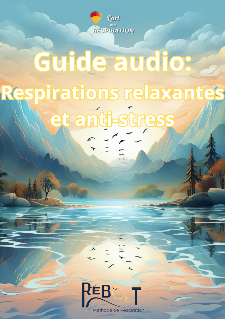 Guide audio relaxation - Art de la respiration